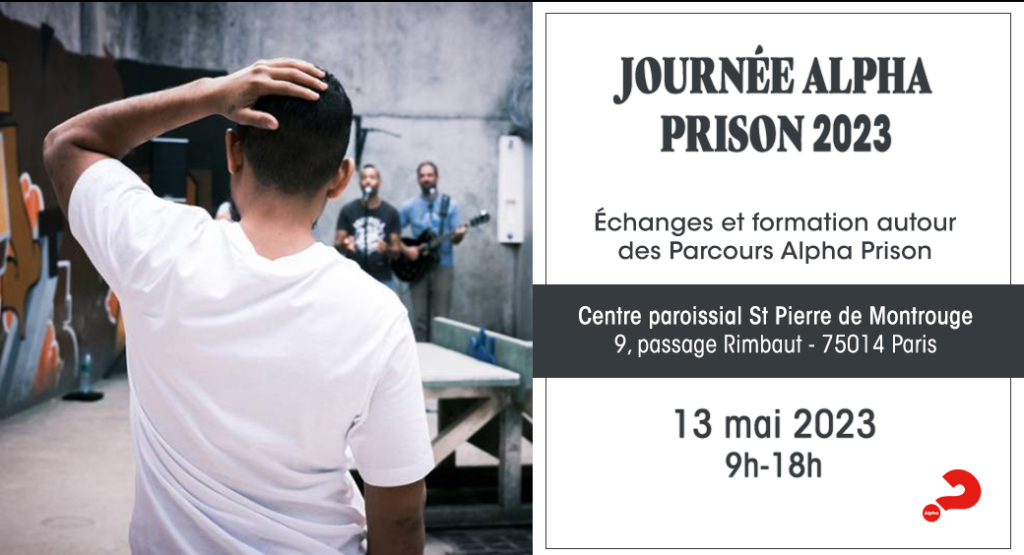 Journée Alpha Prison - Paris - 13 mai 2023 - Alpha